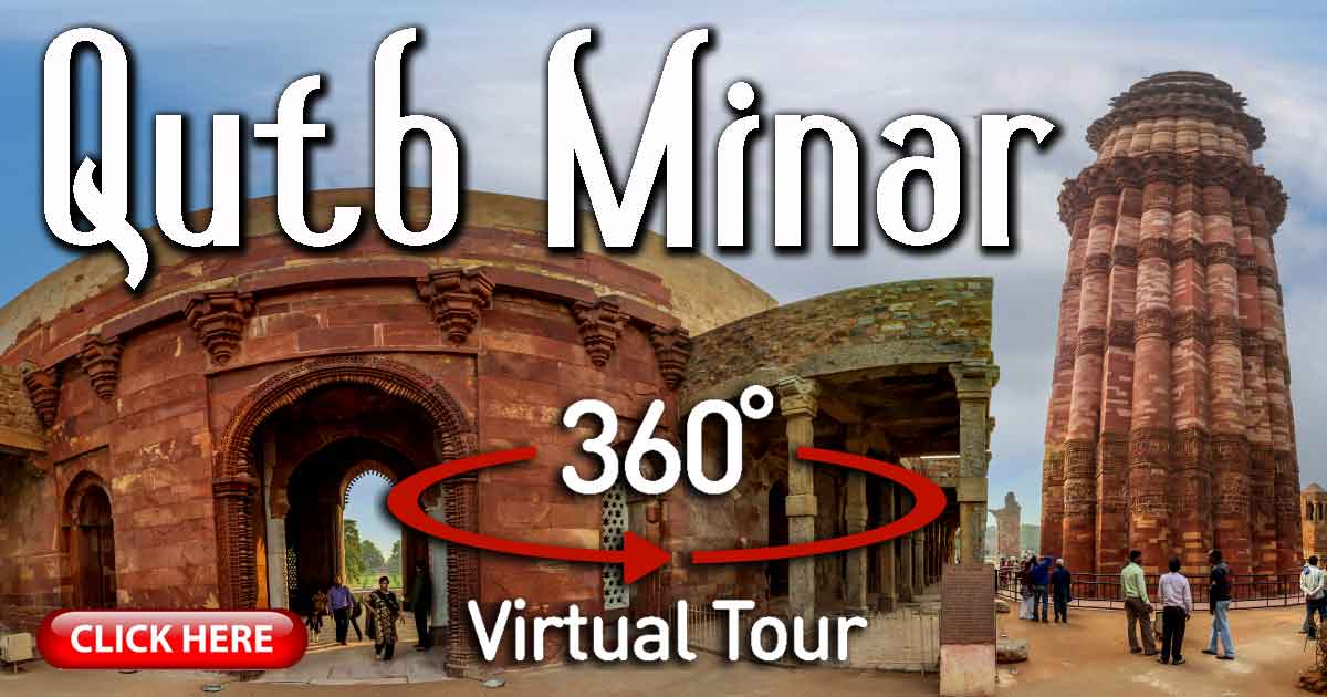 Qutb Minar Delhi 360 Virtual Tour | Delhi Tourism Places